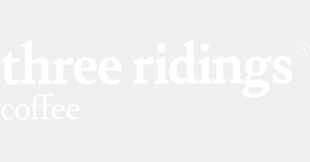 Three Ridings Coffee - Yorkshire based coffee roaster.